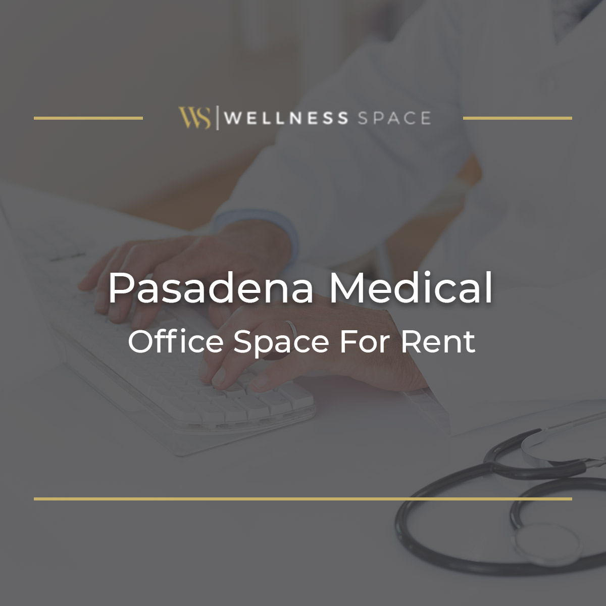 Pasadena Medical Office Space for Rent | WellnessSpace